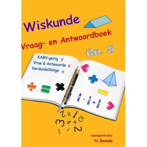 Wiskunde Vraag En Antwoordboek Gr 5 Amaniyah Publishers
