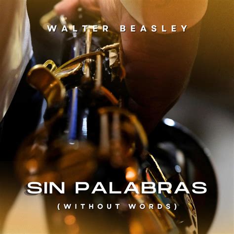 Sin Palabras Ep By Walter Beasley Spotify