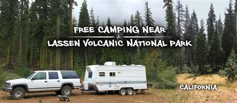 Free Camping Near Lassen Volcanic National Park The Lost Longboarder