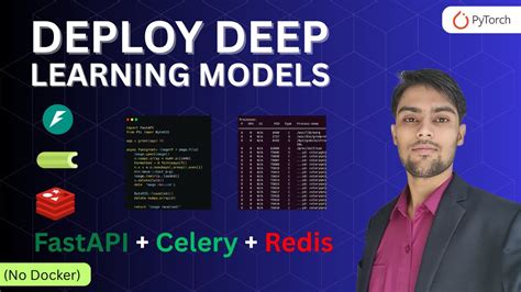 Deploy Deep Learning Models With Fastapi And Celery Youtube