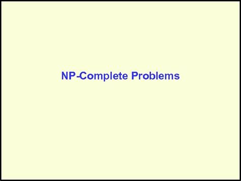 Announcements Np Complete Problems Decidable Vs Undecidable Problems Review