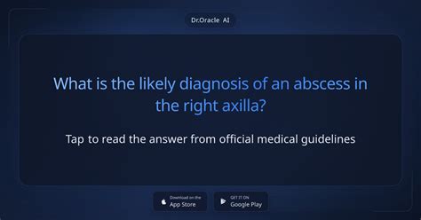 What Is The Likely Diagnosis Of An Abscess In The Right Axilla