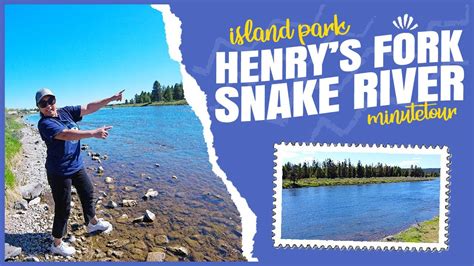 Henrys Fork Snake River Island Park Idaho Minutetour Youtube