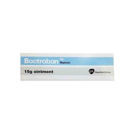 Bactroban Ointment 15gm Side Effects Buy Online ₨ 285 Khasmart