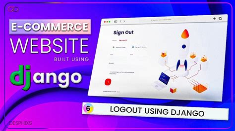 logout feature using django e commerce website using django ep 6 youtube
