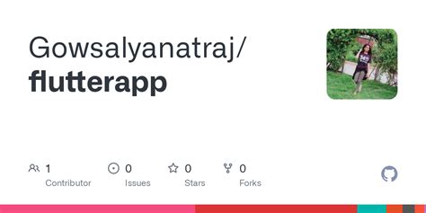 Github Gowsalyanatrajflutterapp