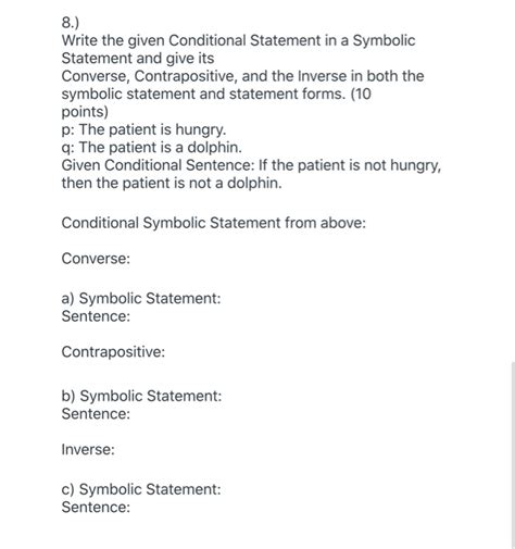 Solved 8 Write The Given Conditional Statement In A