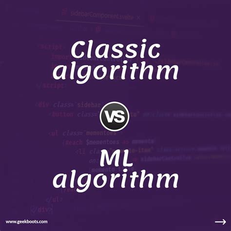 Geekboots Classic Algorithm Vs Ml Algorithm