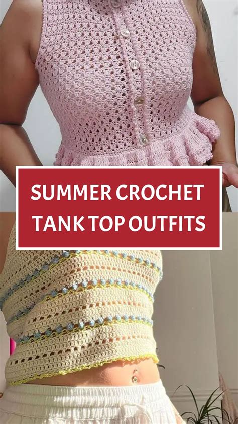 Summer Crochet Tank Top Outfits Crochet Tank Tops Crochet Tank Crochet Tank Top Outfit