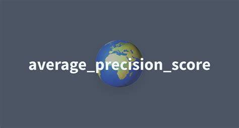 Averageprecisionscore A Hugging Face Space By Yonting