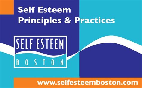Self Esteem Principles And Practice Wfd Self Esteem Boston