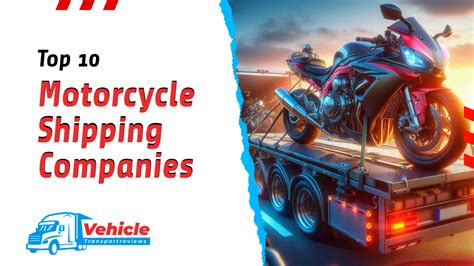 Best Motorcycle Shipping Companies Top 10 Picks
