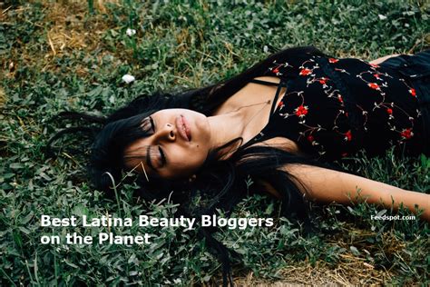 25 Best Latina Beauty Bloggers To Follow In 2026