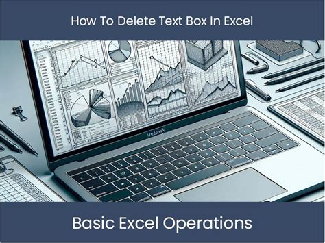 Excel Tutorial How To Delete Text Box In Excel