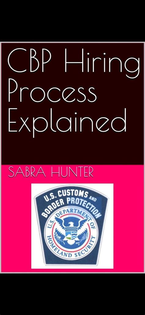 Cbp Hiring Process Explained Ebook By Sabra Hunter Epub Rakuten Kobo United States