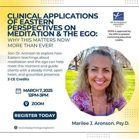 Join Dr Aronson As She Explores How Eastern Teachings On Meditation And Dc Psychological