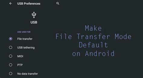 How To Make File Transfer Mode Default On Android Phone Techtrickz