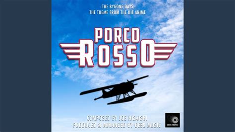 Porco Rosso The Bygone Days Main Theme Youtube