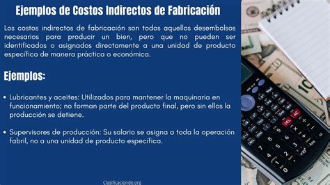 30 Ejemplos De Costos Indirectos De Fabricación ¿cómo Se Clasifican