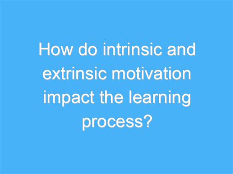 Intrinsic Extrinsic
