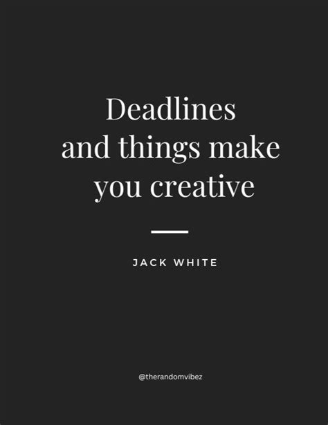 Creativity Deadline Quotes