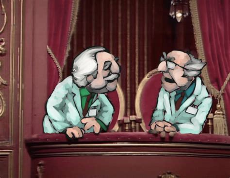 Dr Bubby And Dr Coomer Look Like Those Two Old Happiness Free For Everyone And Let No