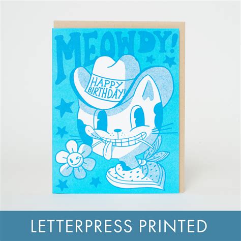 Birthday Meowdy Cat Letterpress Greeting Card By Hello Lucky Mutual