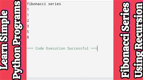 Fibonacci Series Using Recursion Learn Simple Python Programs