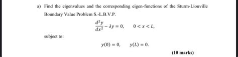 Solved A Find The Eigenvalues And The Corresponding