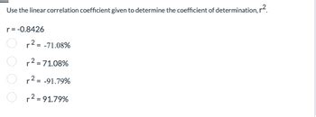 Answered: Use the linear correlation coefficient given to determine the coefficient of ...