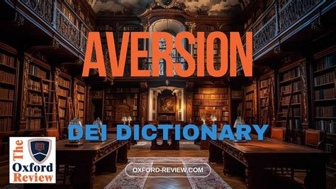 Aversion Definition And Explanation