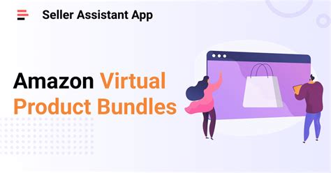 Amazon Virtual Product Bundles All You Need To Know Seller Assistant