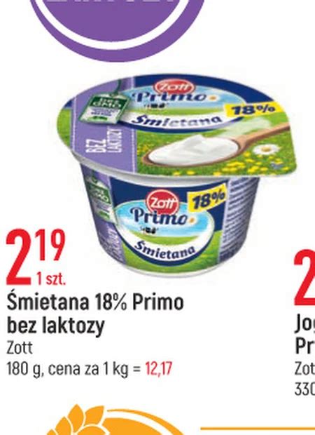 Zott Primo Bez Laktozy Śmietana 18 180 G Promocja Eleclerc Dingpl