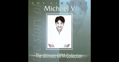 ‎the Story Of Michael V Album By Michael V Apple Music