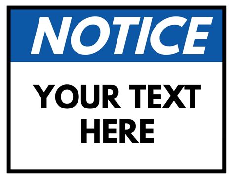Notice Sign Custom Text Template Postermywall
