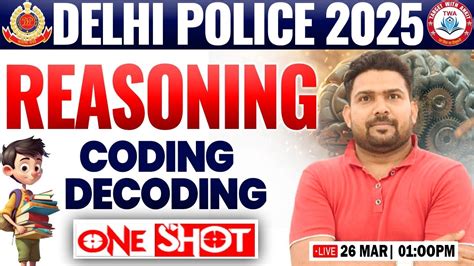 Delhi Police 2025 Reasoning Coding Decoding Delhi Police Reasoning One Shot Class 2 Youtube