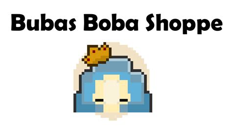 Bubas Boba Shoppe By Revisedwords