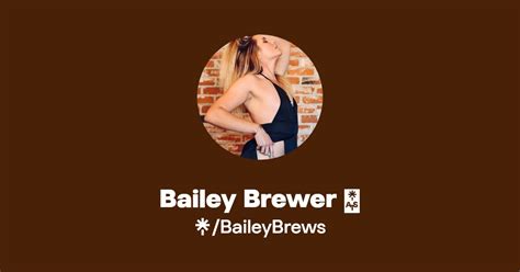 Bailey Brewer 🍻 Find Bailey Brewer 🍻 Onlyfans Linktree