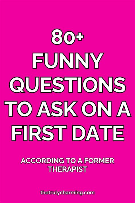 80 Funny Questions To Ask On A First Date