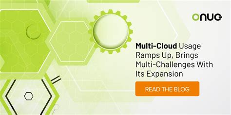 Multi Cloud Usage Ramps Up Brings Multi Challenges With Its Expansion Onug Onug