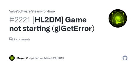 Hl2dm Game Not Starting Glgeterror · Issue 2221 · Valvesoftwaresteam For Linux · Github