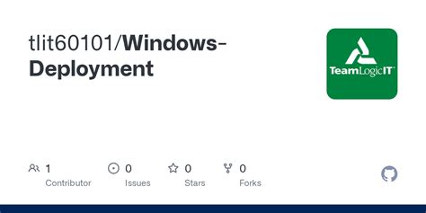 Github Tlit60101 Windows Deployment