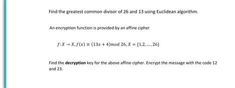 solved find the greatest common divisor of 26 ﻿and 13 ﻿using