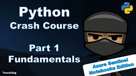 Python Crash Course Tutorial Part 1 Fundamentals Azure Sentinel