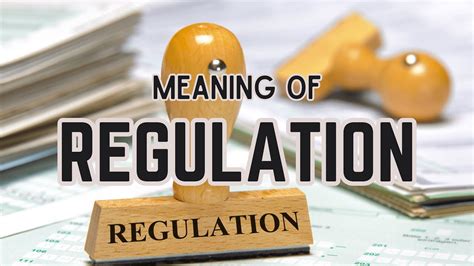 What Is The Meaning Of Regulation Youtube