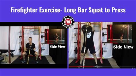 Firefighter Exercise Long Bar Squat To Press Youtube