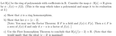 Solved Let R X Be The Ring Of Polynomials With Coefficients Chegg Com