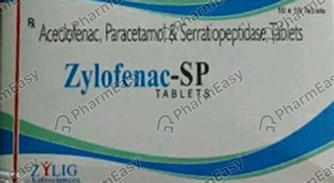 Zylofenac Sp Strip Of 10 Tablets Uses Side Effects Price And Dosage