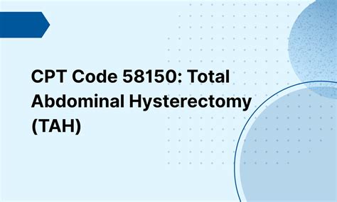 Cpt Code 58150 Total Abdominal Hysterectomy Tah