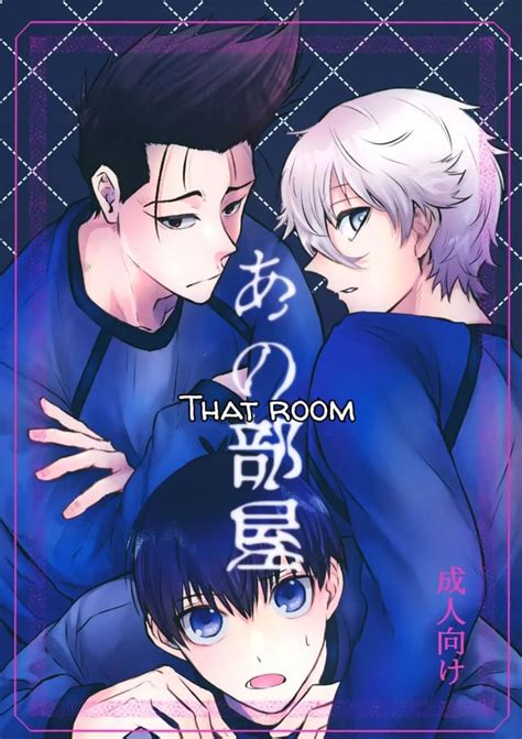 Barou X Nagi X Isagi 3p Fanbook Translation That Room 12 R
